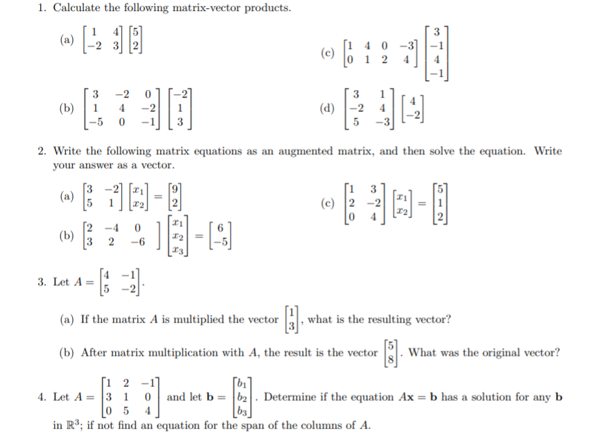 Solved 1. Calculate the following matrix-vector products. | Chegg.com
