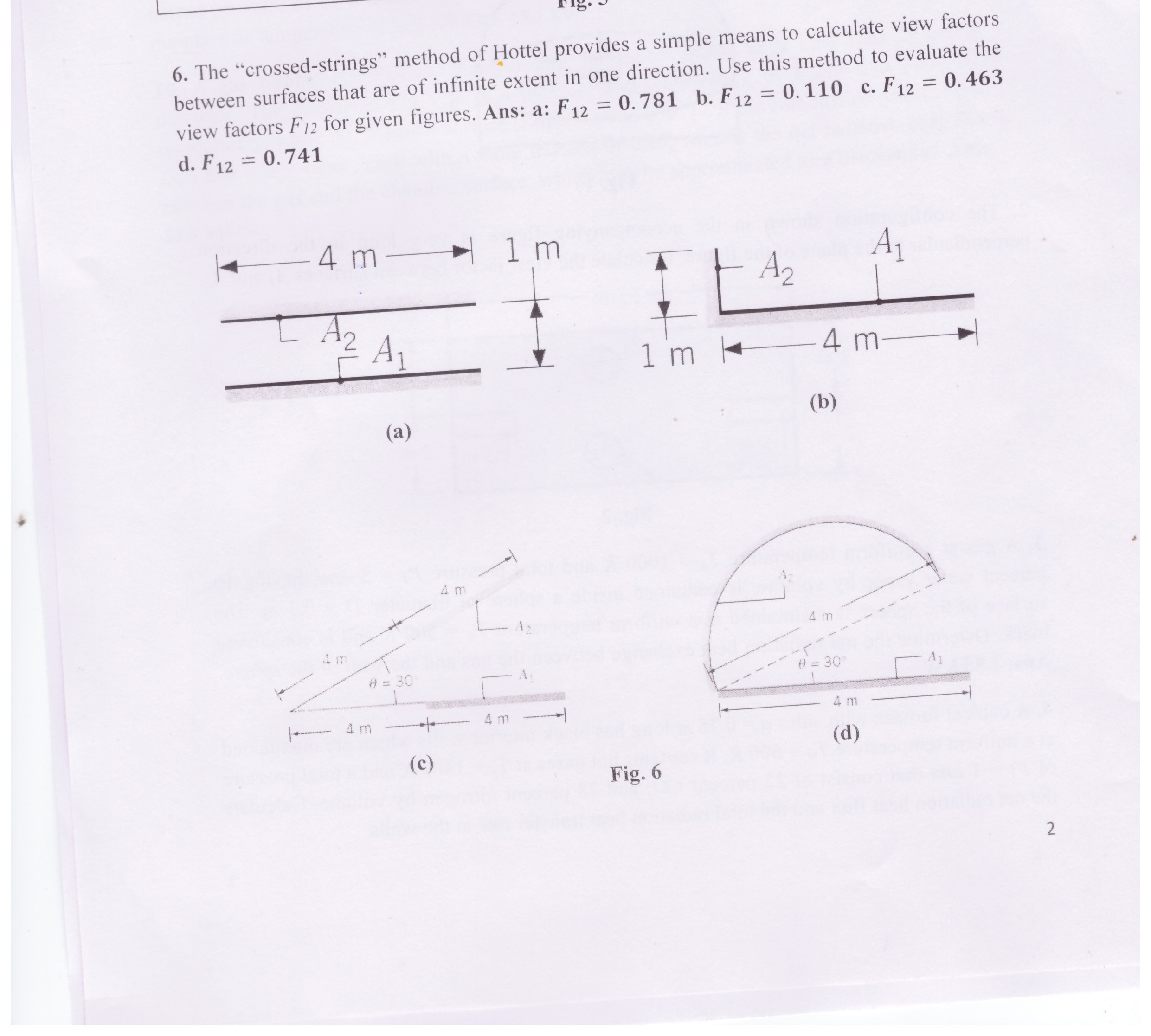 Solved by an EXPERT The "crossed-strings" method of ﻿Hottel provides a ...