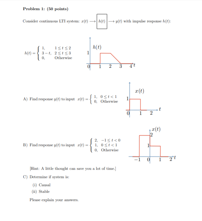 Solved Problem 1: (50 points) Consider continuous LTI | Chegg.com Solved Problem 1: (50 points) Consider continuous LTI | Chegg.com