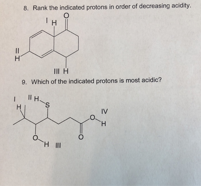 Solved 8. Rank the indicated protons in order of decreasing | Chegg.com