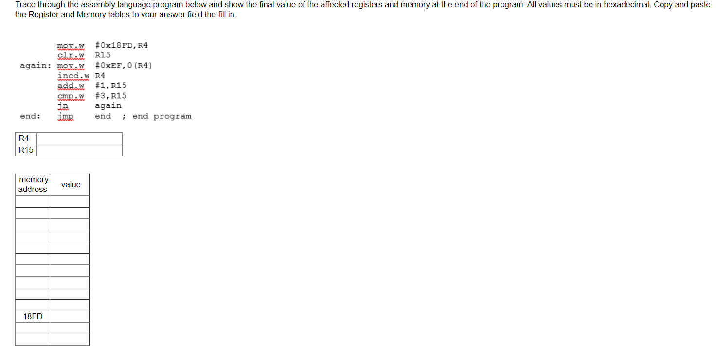 Solved Trace through the assembly language program below and | Chegg.com