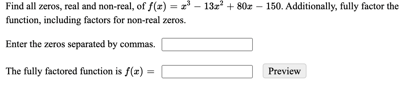 Solved Find all zeros, real and non-real, of | Chegg.com