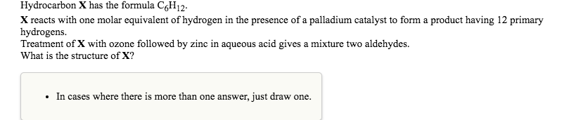 Solved Compound X has the formula C12H22- X reacts with two | Chegg.com