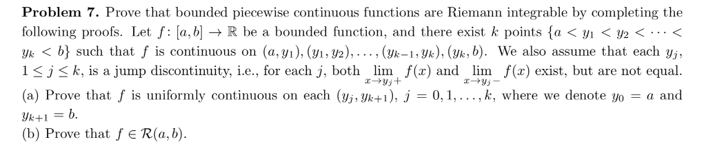 Solved Problem 7. Prove that bounded piecewise continuous | Chegg.com