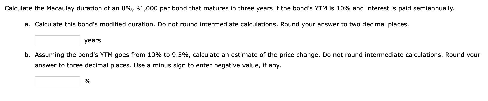 Solved Calculate the Macaulay duration of an \8 par bond | Chegg.com