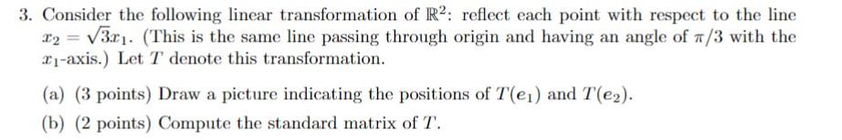 Solved 3. Consider the following linear transformation of R2 | Chegg.com