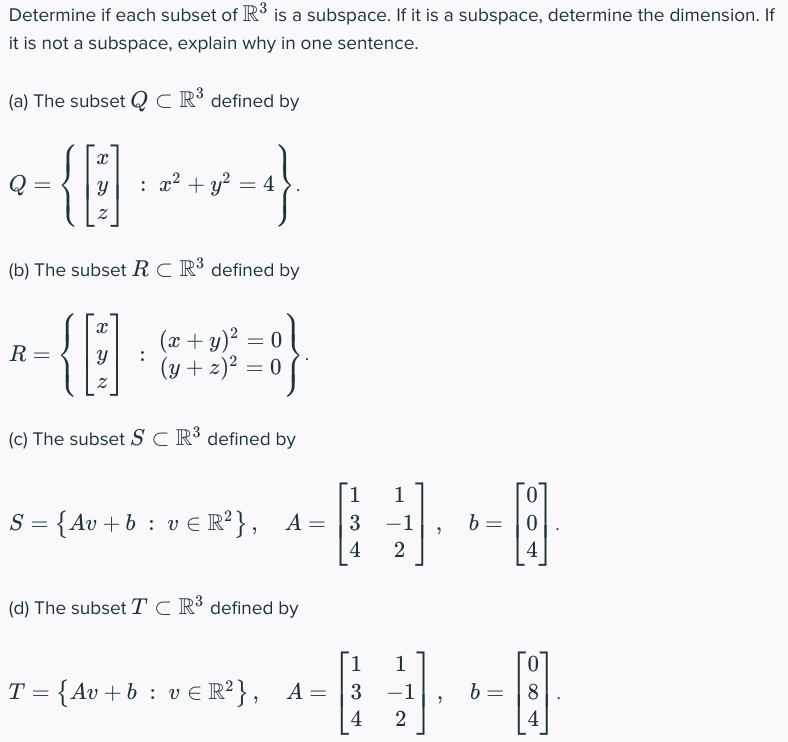 Solved Determine if each subset of R3 is a subspace. If it | Chegg.com