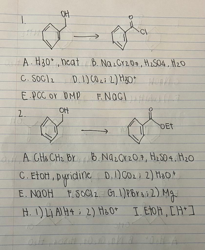 Solved 1. A. H30+, neat B. Na2Cr2O7,H2SO4,H2O C. SOCl2 D.1) | Chegg.com