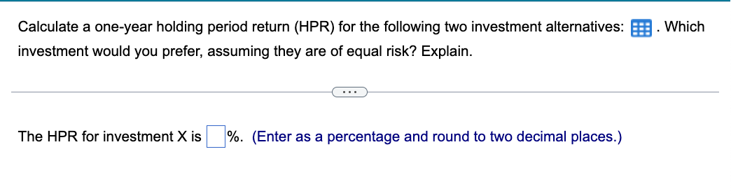 Solved Calculate a one-year holding period return (HPR) for | Chegg.com