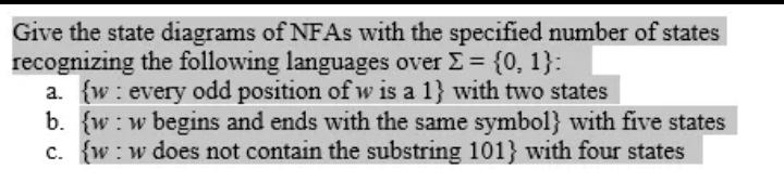 Solved = Give the state diagrams of NFAs with the specified | Chegg.com