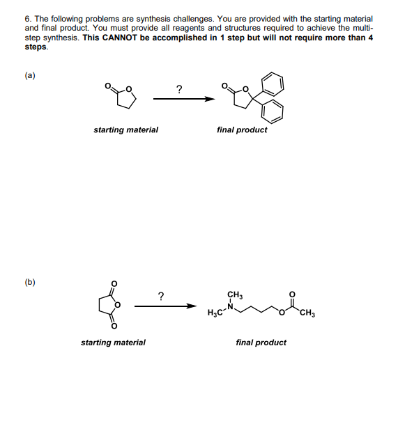 Solved 6. The following problems are synthesis challenges. | Chegg.com