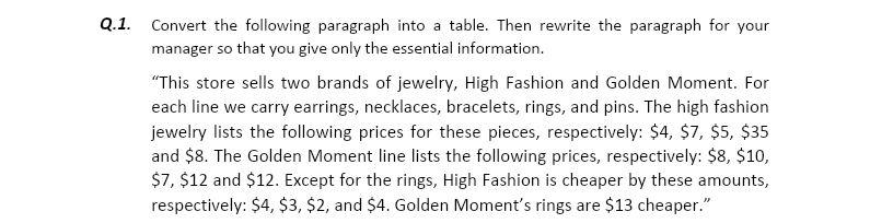 Solved a Q.1. Convert the following paragraph into a table. | Chegg.com