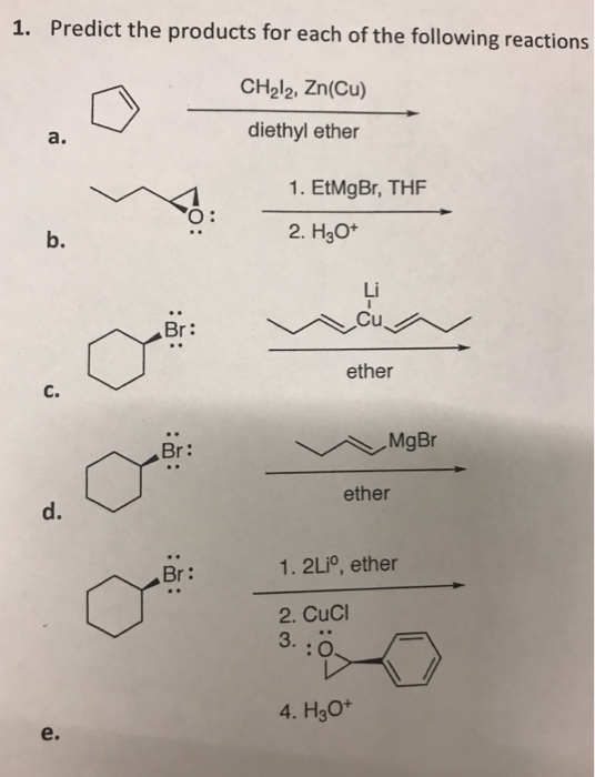 Solved 1. Predict the products for each of the following | Chegg.com