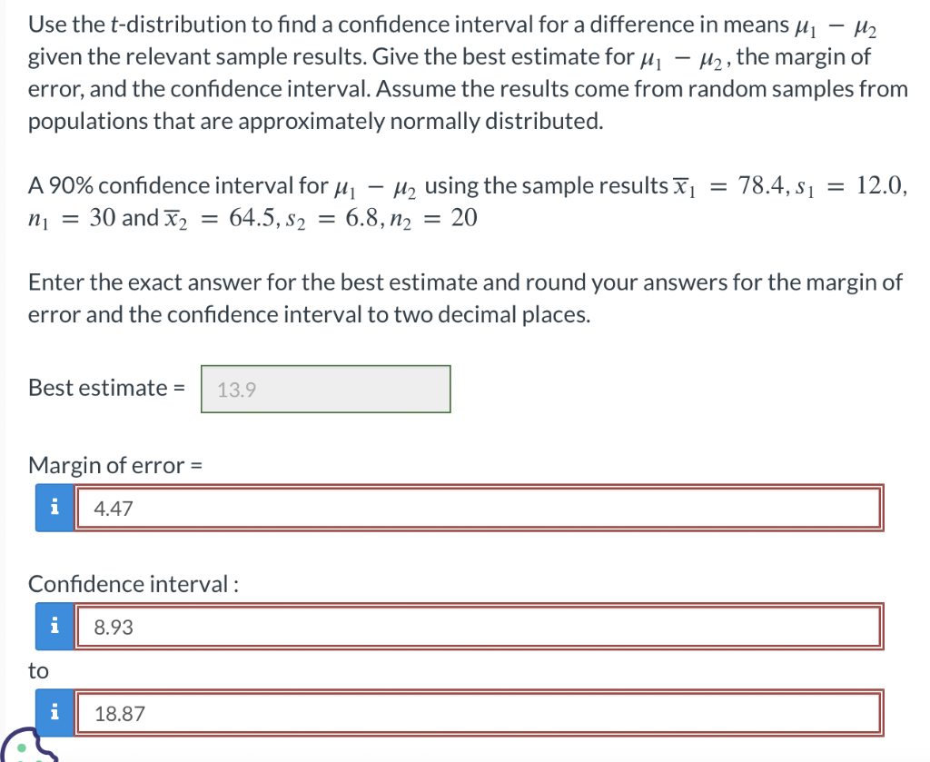Solved Use the t-distribution to find a confidence interval | Chegg.com