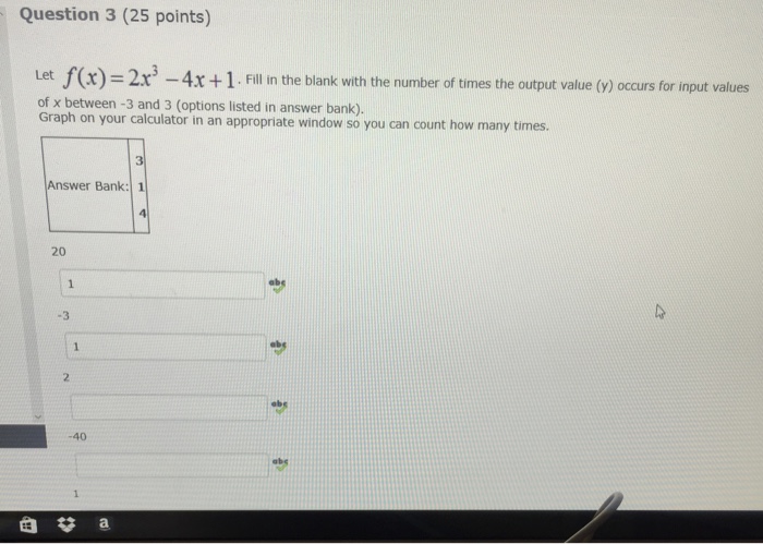 Solved Question 3 (25 points) Let f(x) 2x3 -4x+1. n the | Chegg.com