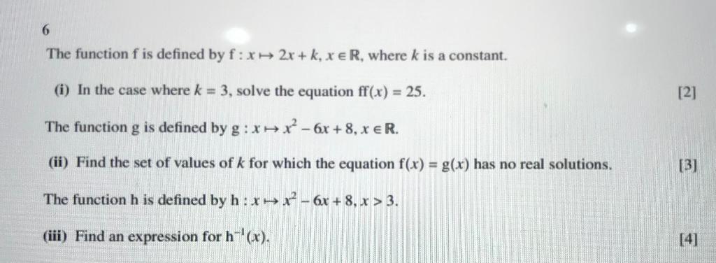 Solved 6 The function f is defined by f:x2x + k, x ER, where | Chegg.com
