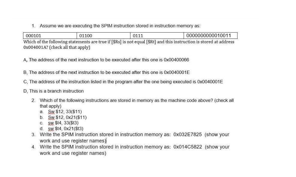 Solved 1. Assume we are executing the SPIM instruction | Chegg.com