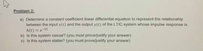 Solved Problem 2: a) Determine a constant coefficient linear | Chegg.com