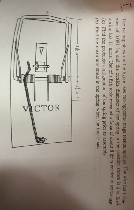 Solved The rat trap shown in the figure uses two | Chegg.com