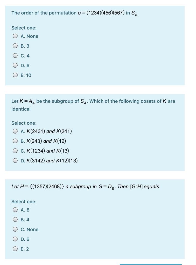Solved The order of the permutation o=(1234)(456)(567) in Sn | Chegg.com
