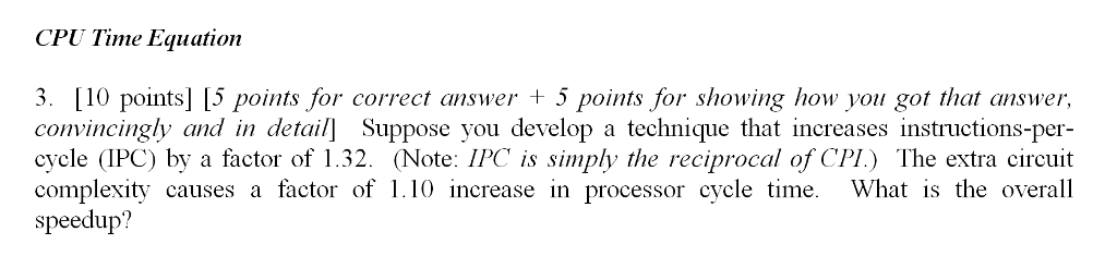Solved CPU Time Equation 3. [10 points] [5 points for | Chegg.com