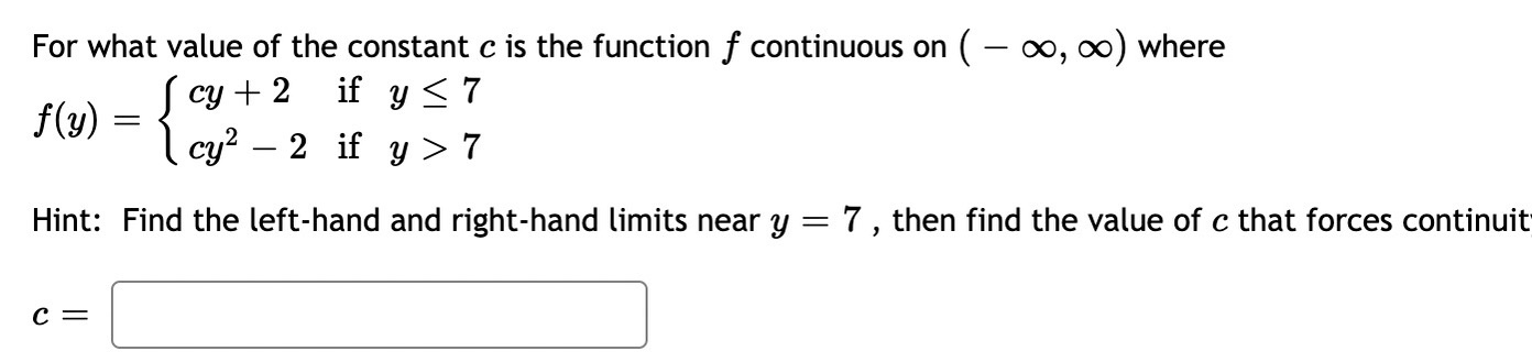 Solved For what value of the constant c ﻿is the function f | Chegg.com