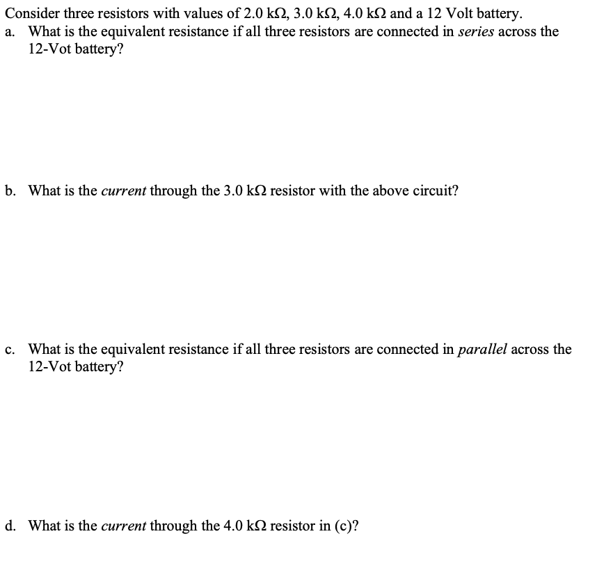 Solved Consider three resistors with values of 2.0 k 2, 3.0 | Chegg.com