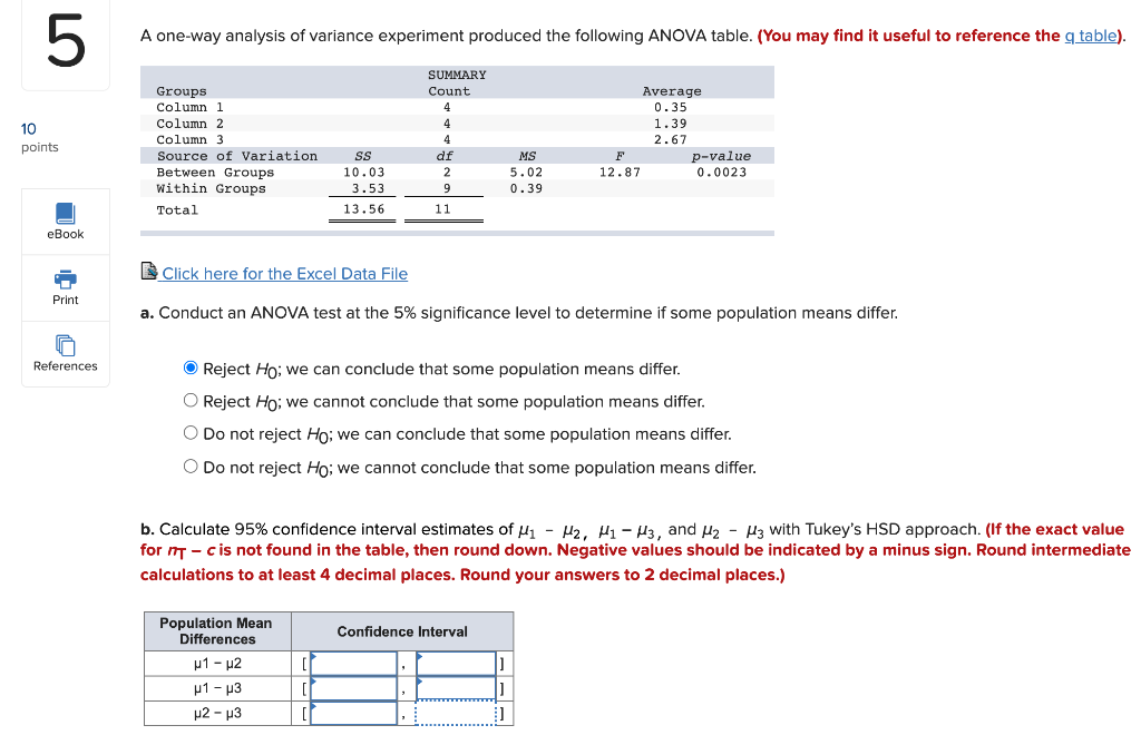 Solved 5 A one-way analysis of variance experiment produced | Chegg.com