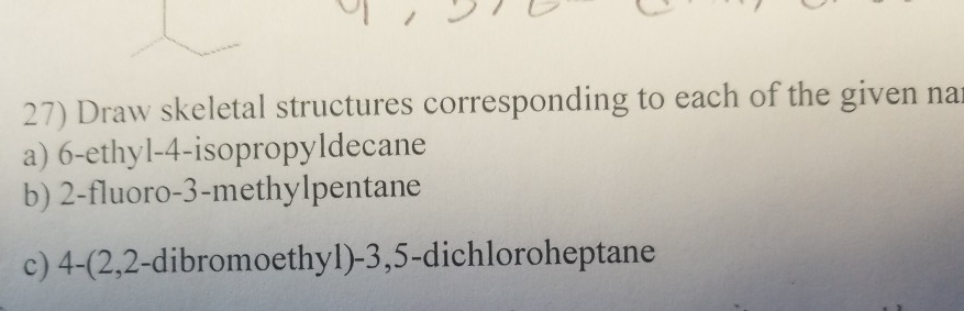 Solved 27) Draw skeletal structures corresponding to each of | Chegg.com
