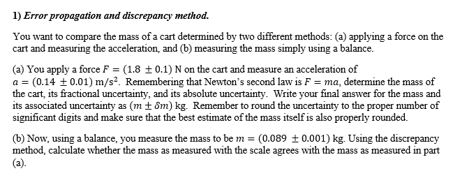 Solved 1) Error propagation and discrepancy method. You want | Chegg.com