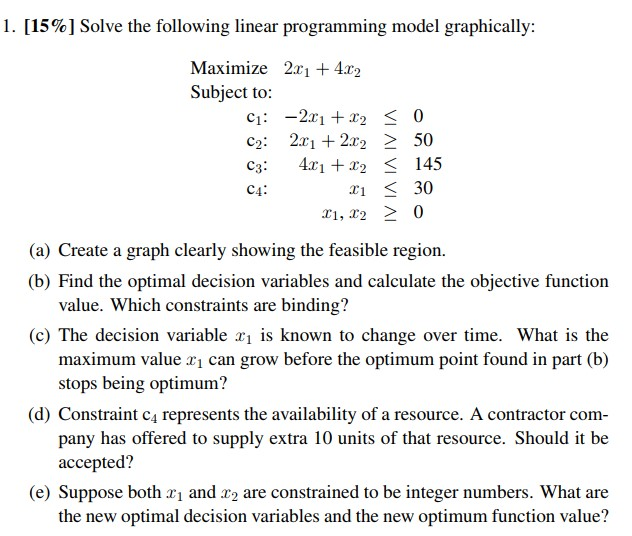 Solved 1. [15%] Solve the following linear programming model | Chegg.com