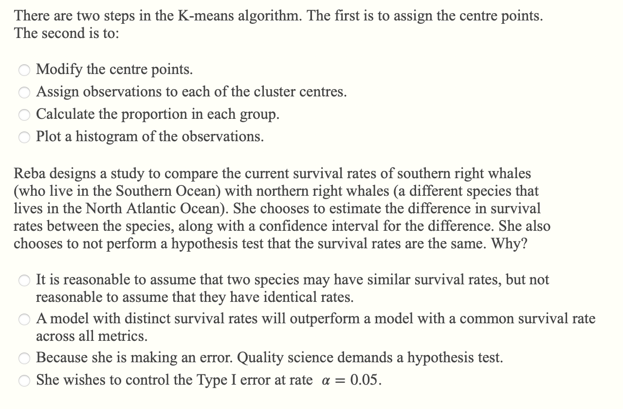 Solved There are two steps in the K-means algorithm. The | Chegg.com