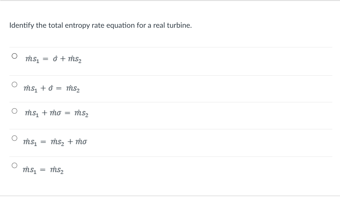 Solved Identify the total entropy rate equation for a real | Chegg.com