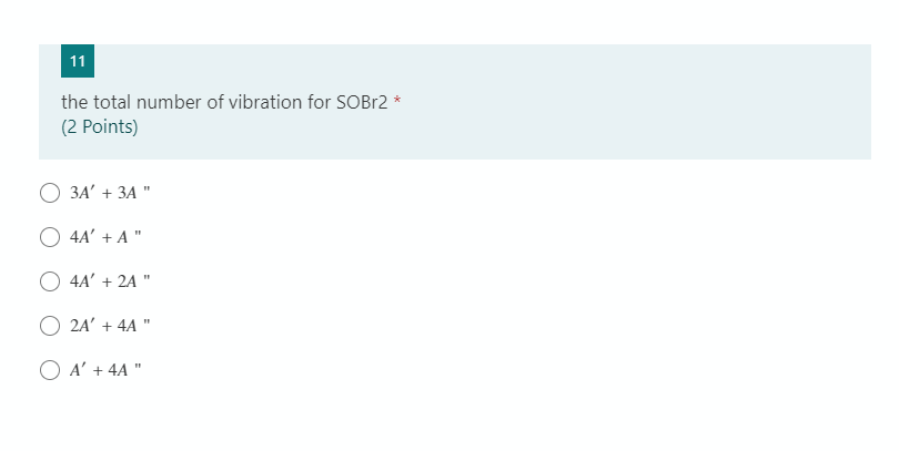 Solved 11 the total number of vibration for SOBr2* (2 | Chegg.com