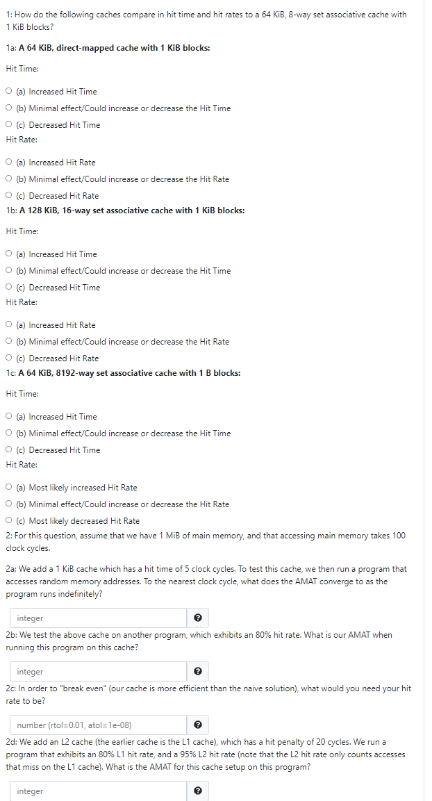 Solved 1: How do the following caches compare in hit time | Chegg.com