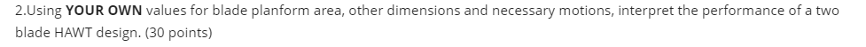 Solved 2.Using YOUR OWN values for blade planform area, | Chegg.com