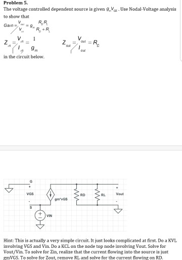 Solved Problem 5. The voltage controlled dependent source is | Chegg.com