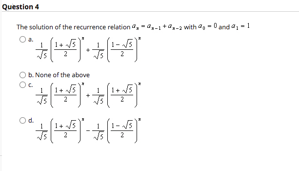 Solved Question 1 The Solution Of The Recurrence Relation