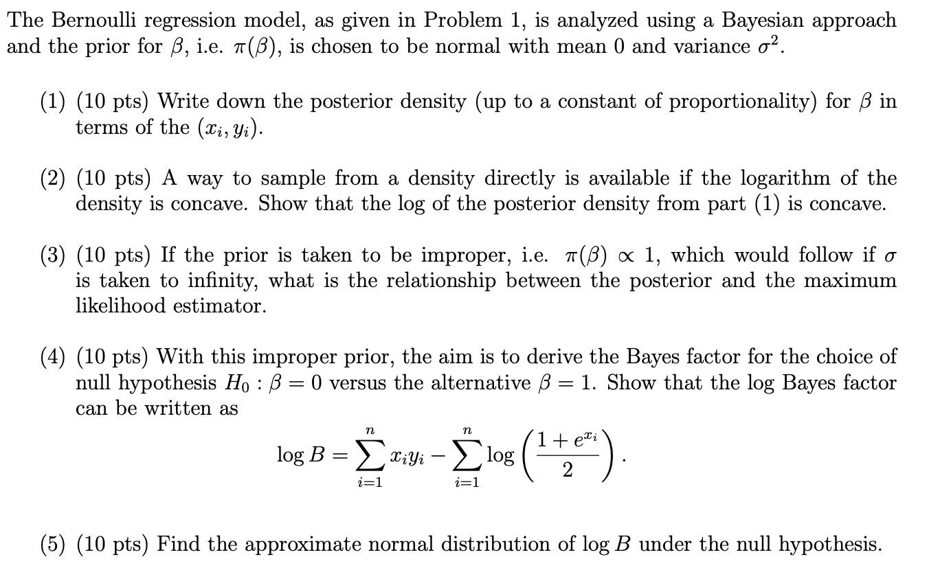 Solved Consider the Bernoulli regression model, | Chegg.com
