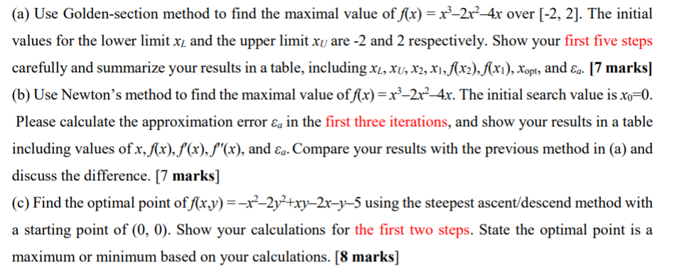 Solved (a) Use Golden-section method to find the maximal | Chegg.com