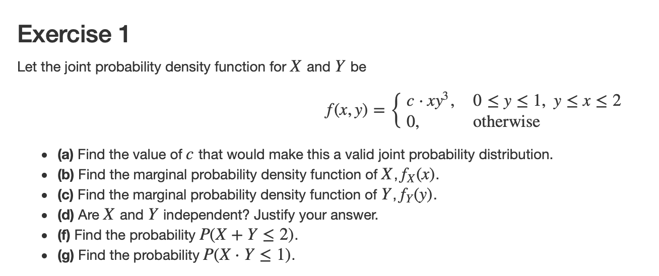 Solved Exercise 1 Let the joint probability density function | Chegg.com