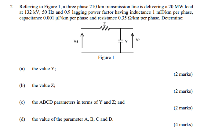 Solved 2 Referring to Figure 1, a three phase 210 km | Chegg.com