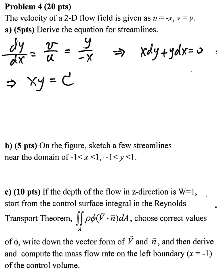 Solved Problem 4 (20 pts) The velocity of a 2-D flow field | Chegg.com
