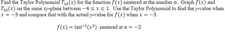 Solved Find the Taylor Polynomial T10(x) for the function f | Chegg.com
