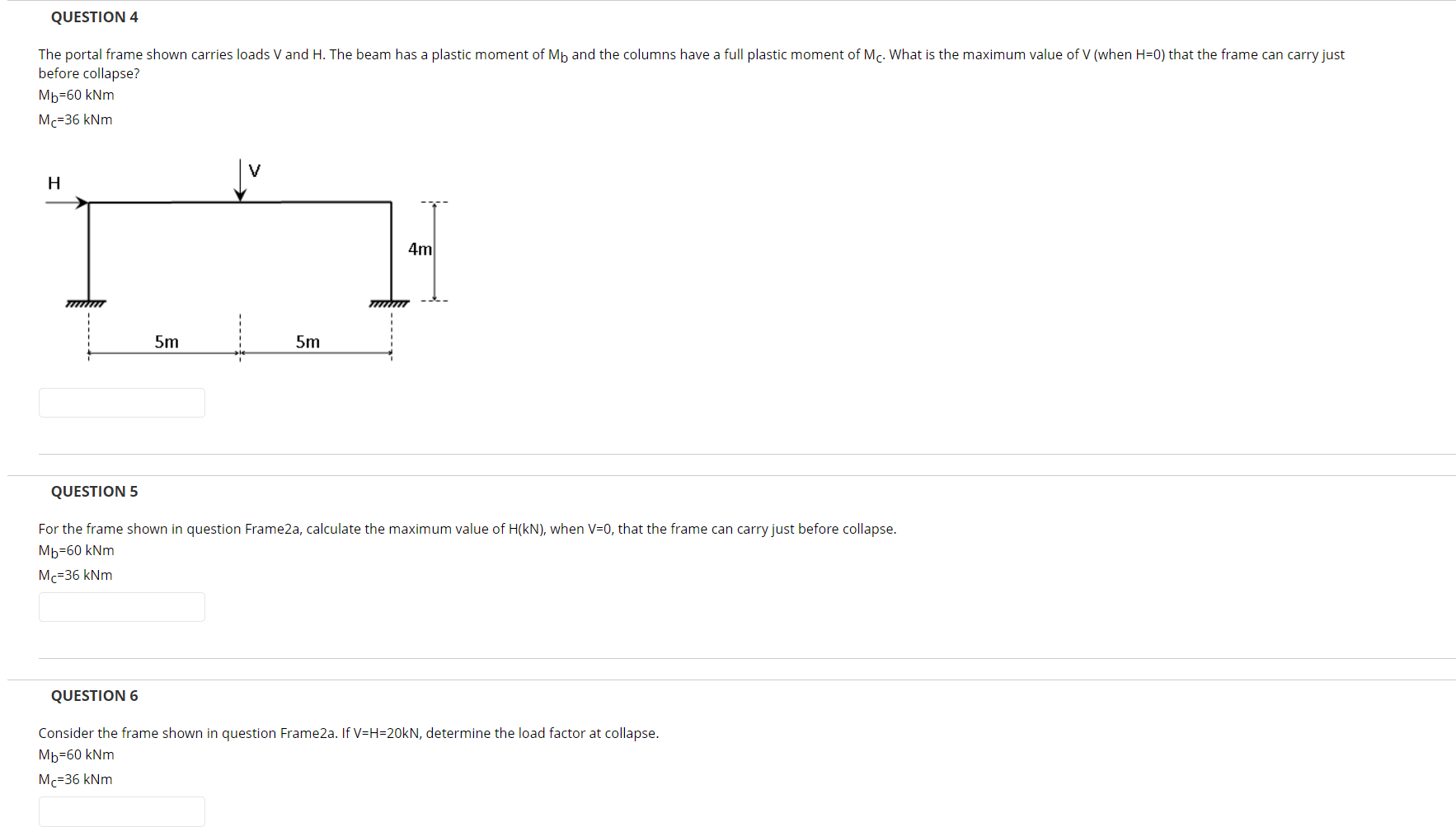 Solved before collapse? Mb=60kNmMC=36kNm QUESTION 5 For the | Chegg.com