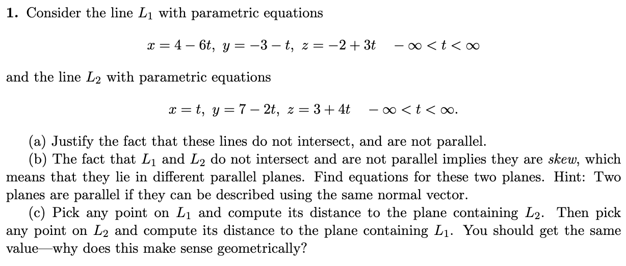 Solved 1. Consider the line L1 with parametric equations x = | Chegg.com