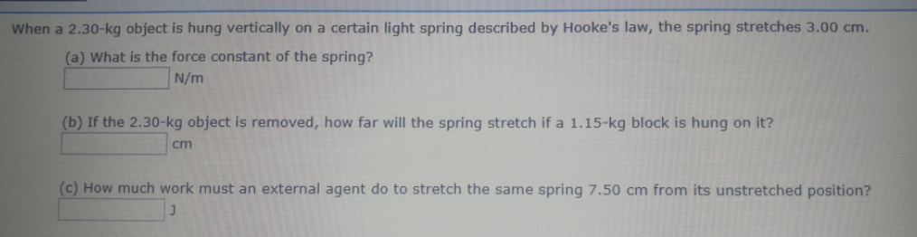 Solved When a 2.30-kg object is hung vertically on a certain | Chegg.com