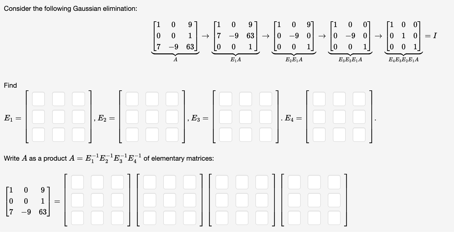 Solved Consider the following Gaussian elimination: | Chegg.com