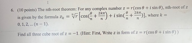 Solved I 6. (10 points) The nth-root theorem: For any | Chegg.com