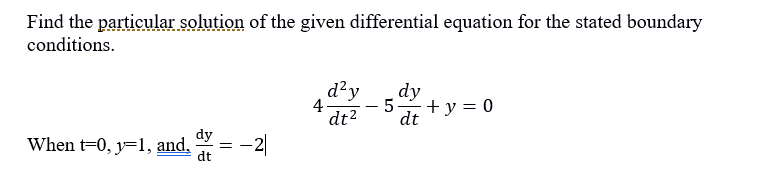 Solved Find the particular solution of the given | Chegg.com